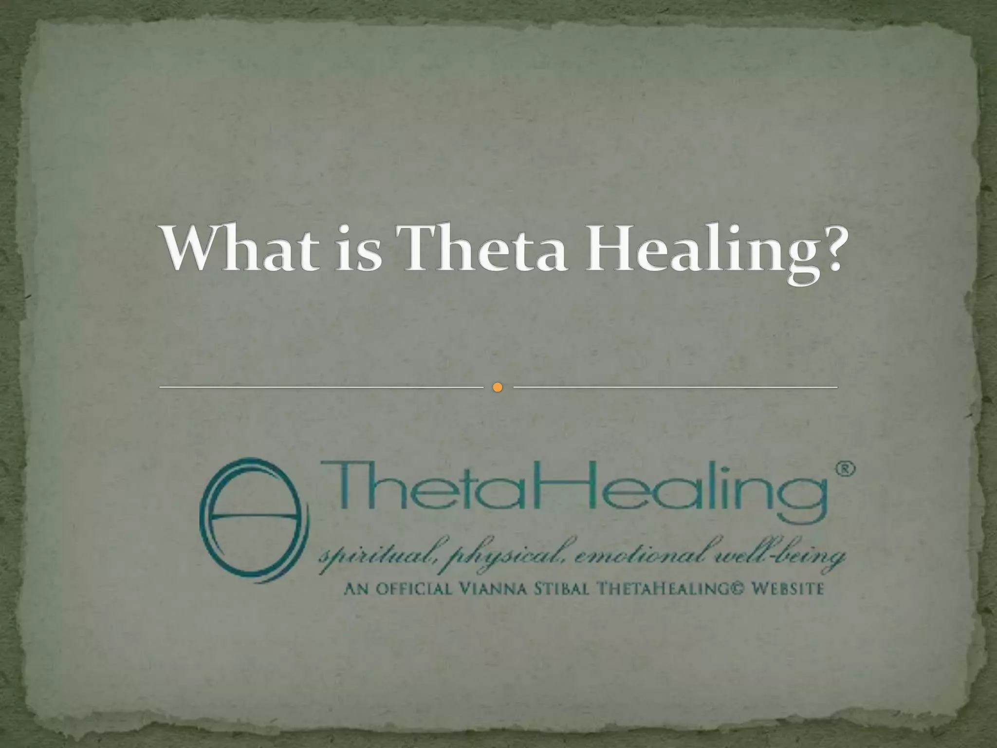What is theta healing | PPT