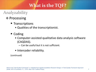 Qualitative Research: What is the Total Quality Framework? | PDF