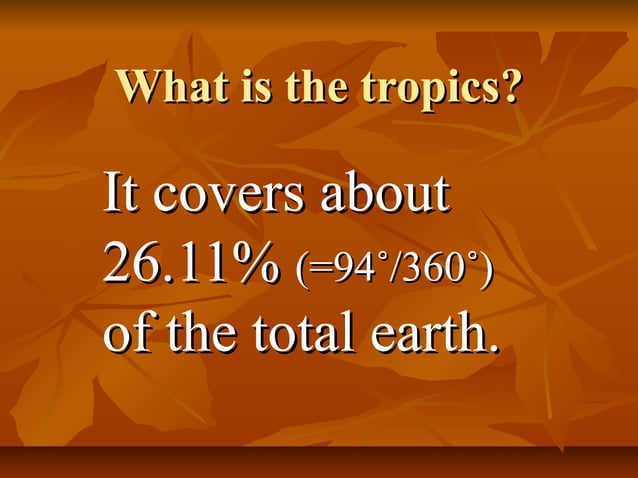 What is the tropics | PPT