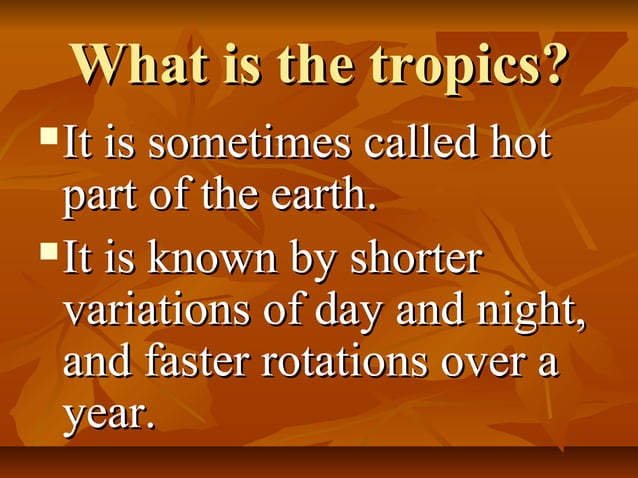 What is the tropics | PPT