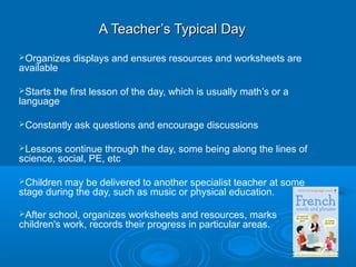 What is the typical day consists of | PPT