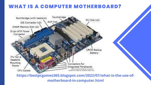 WHAT IS THE USE OF MOTHERBOARD IN COMPUTER | PPTX | Computing ...
