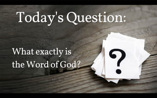 What Is The Word Of God? | PPT