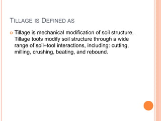 What is tillage A Presentation By Mr Allah Dad Khan Agriculture Expert ...