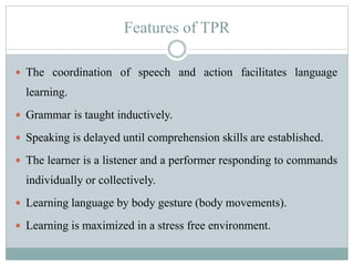 What is total physical response (TPR) | PPTX