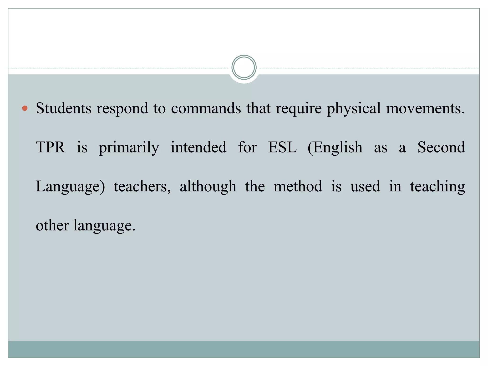 What is total physical response (tpr) | PPTX