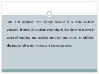 What is total physical response (tpr) | PPTX