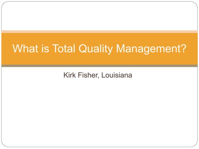 What is Total Quality Management? | PPTX