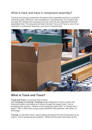 What is track and trace in component assembly. | PDF