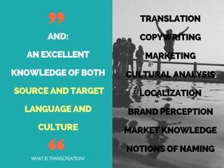 What is transcreation? | PDF | Business | Business and Finance