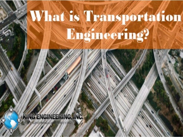What Is Transportation Engineering?