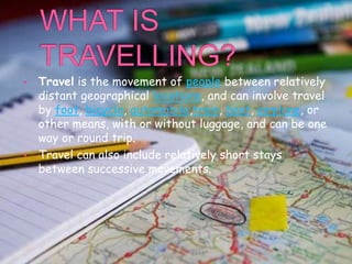 What is traveling | PPTX