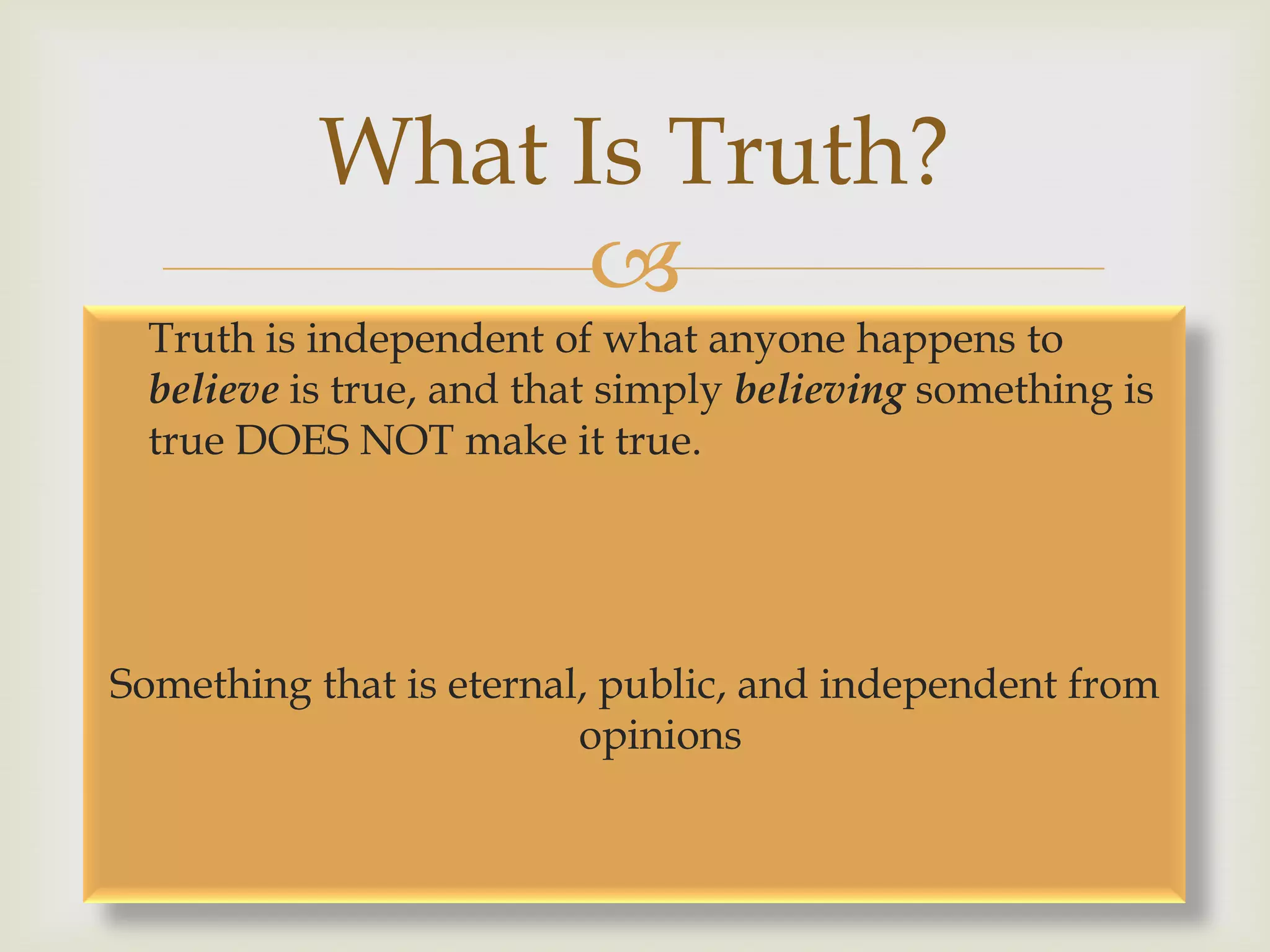 What Is Truth | PPTX