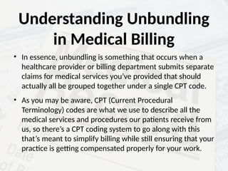 What Is Unbundling in Medical Billing.pptx
