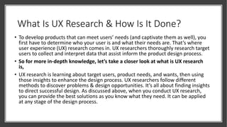 What Is UX Research & How Is It Done.pptx