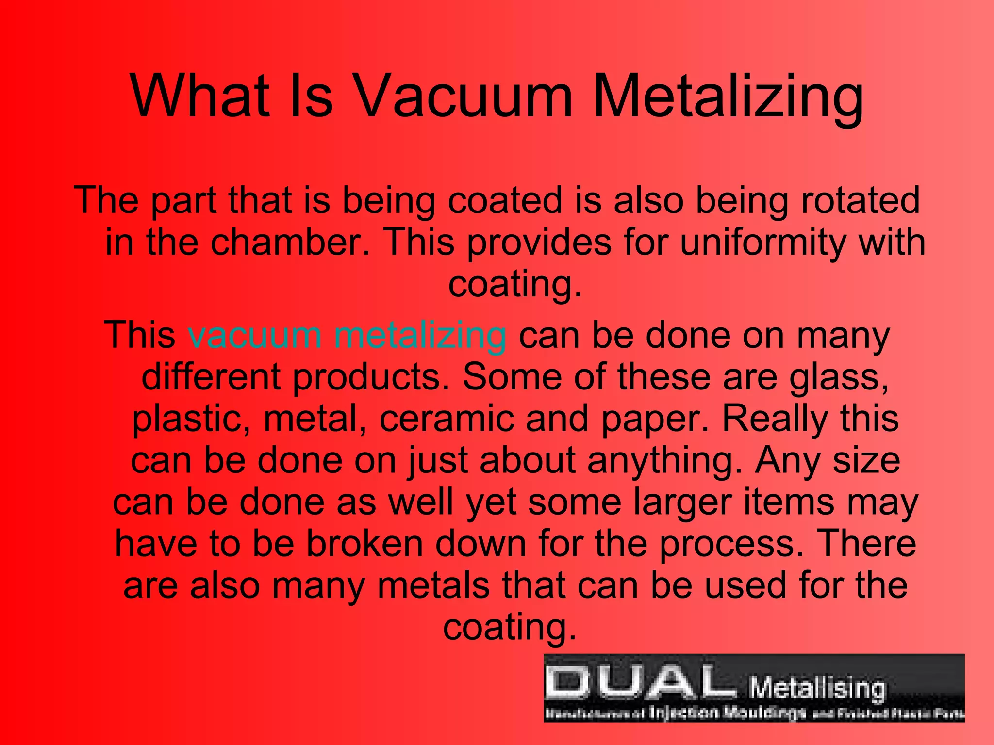 What is vacuum metalizing 1 | PPT