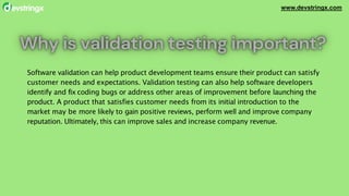 What is Validation Testing | PPT