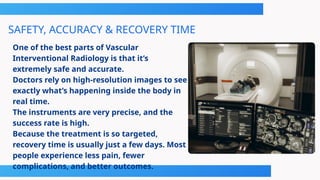 What Is Vascular Interventional Radiology And How Does It Work | PPTX