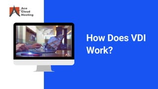 What is VDI And How Does It Work | PPTX