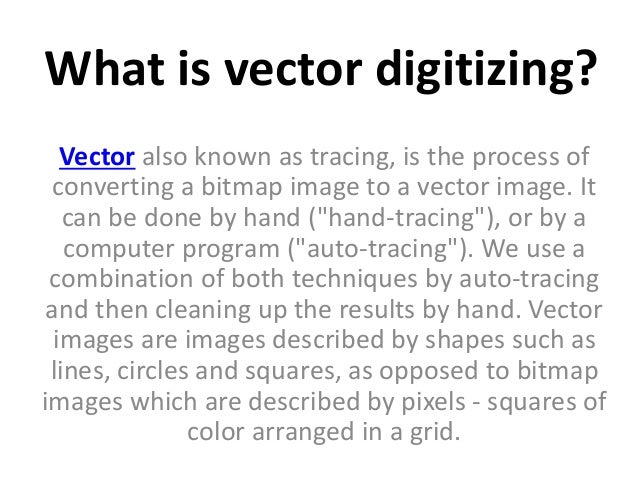 What is vector digitizing? | PPTX