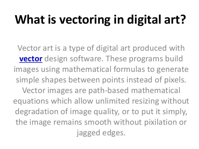 What is vectoring in digital art? | PPTX