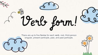 What is verb form and verb tenses.pptx