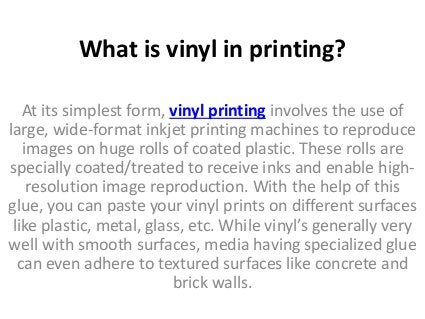 What is vinyl in printing? | PPTX