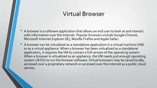 What is virtual browser | PPTX | Browsers | Computer Software and ...