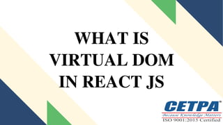What Is Virtual DOM In React JS.pptx