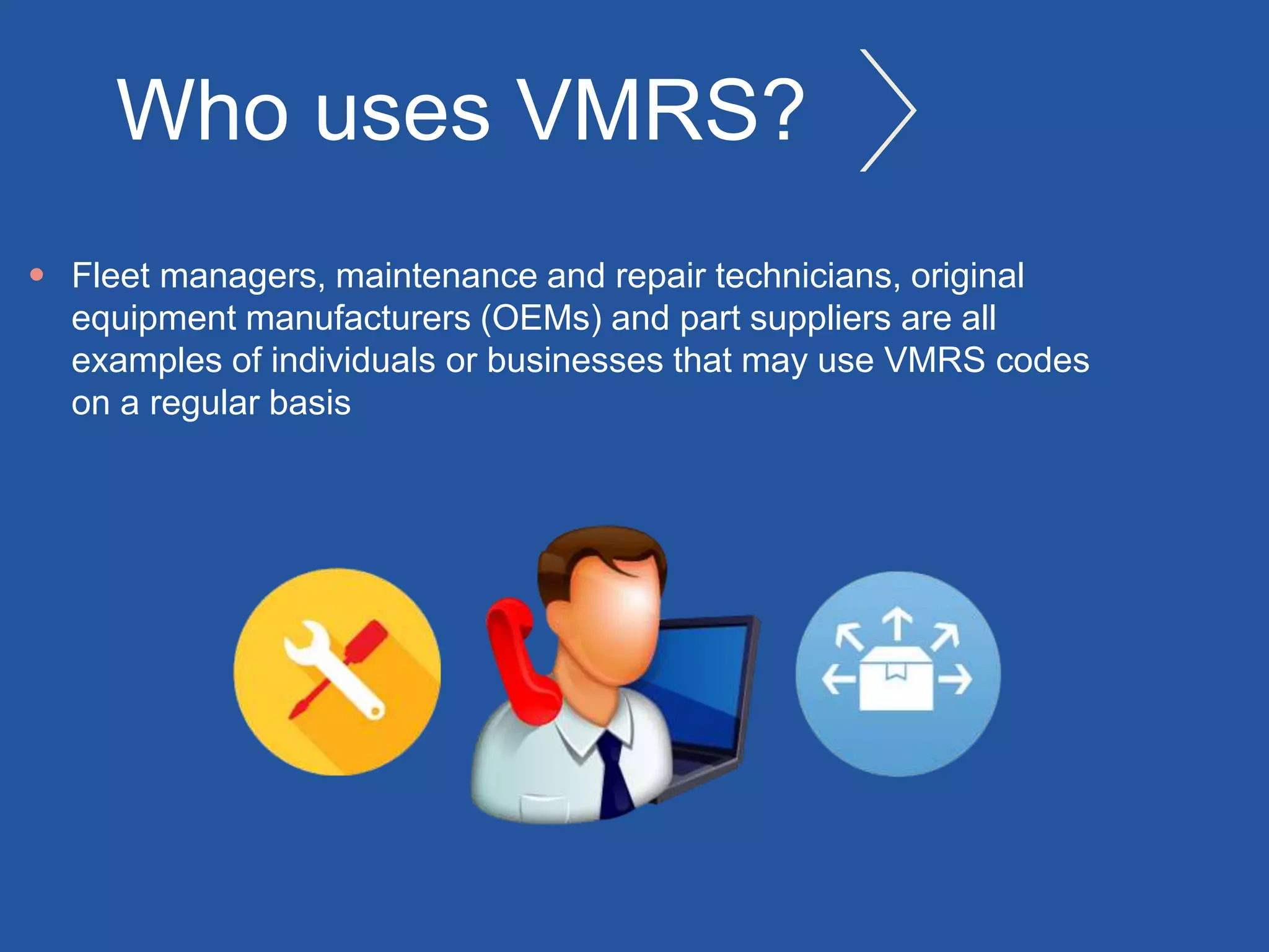 What is VMRS? | PPT