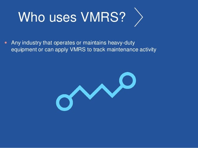 What is VMRS?