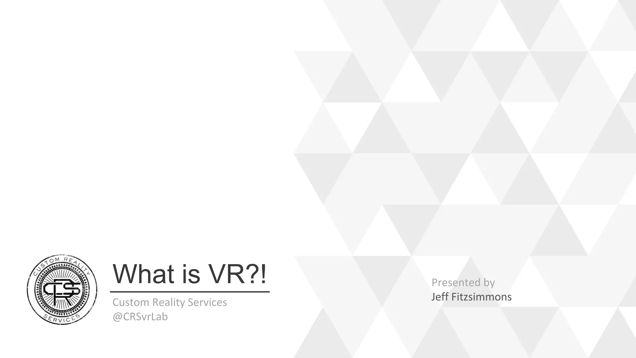 What is VR?! | PPTX