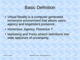 What is VR? Virtual Reality June2016 | PPT
