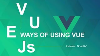 What is Vuejs.pptx | Web Development | Internet
