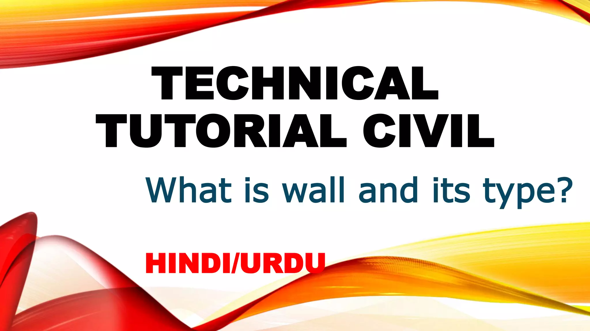 What is wall? Different types of wall. | PPT