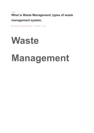 What is Waste Management, types of waste management system.pdf