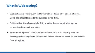 What is Webcasting & How Does It Work_.pptx