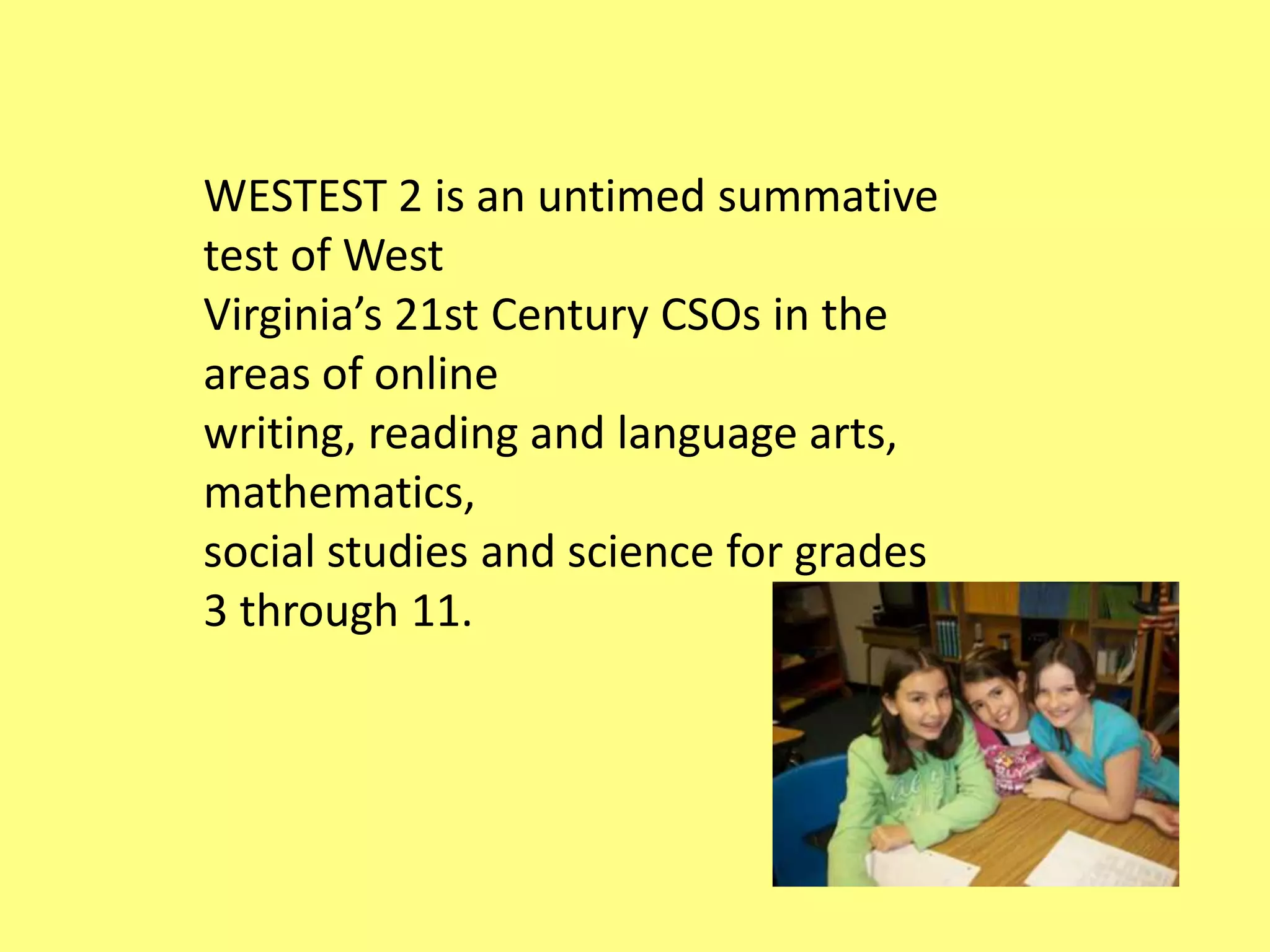 What Is Westest 2 | PPTX