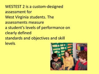 What Is Westest 2 | PPTX