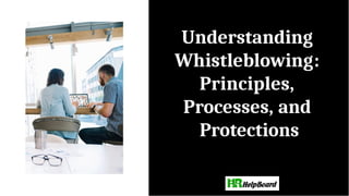 What is Whistleblowing Policy in the Workplace | PPT
