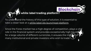 What is White label Trading Platform? | PPT