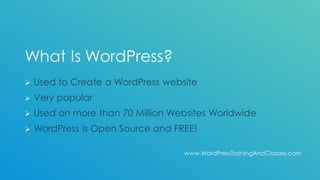 What is WordPress? How to Create a Website Using WordPress | PPT
