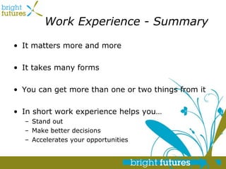 Bright Futures - What is work experience | PPT