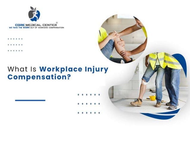 What Is Workplace Injury Compensation.pptx