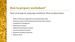 What is worksheet how to prepare worksheet | PPTX