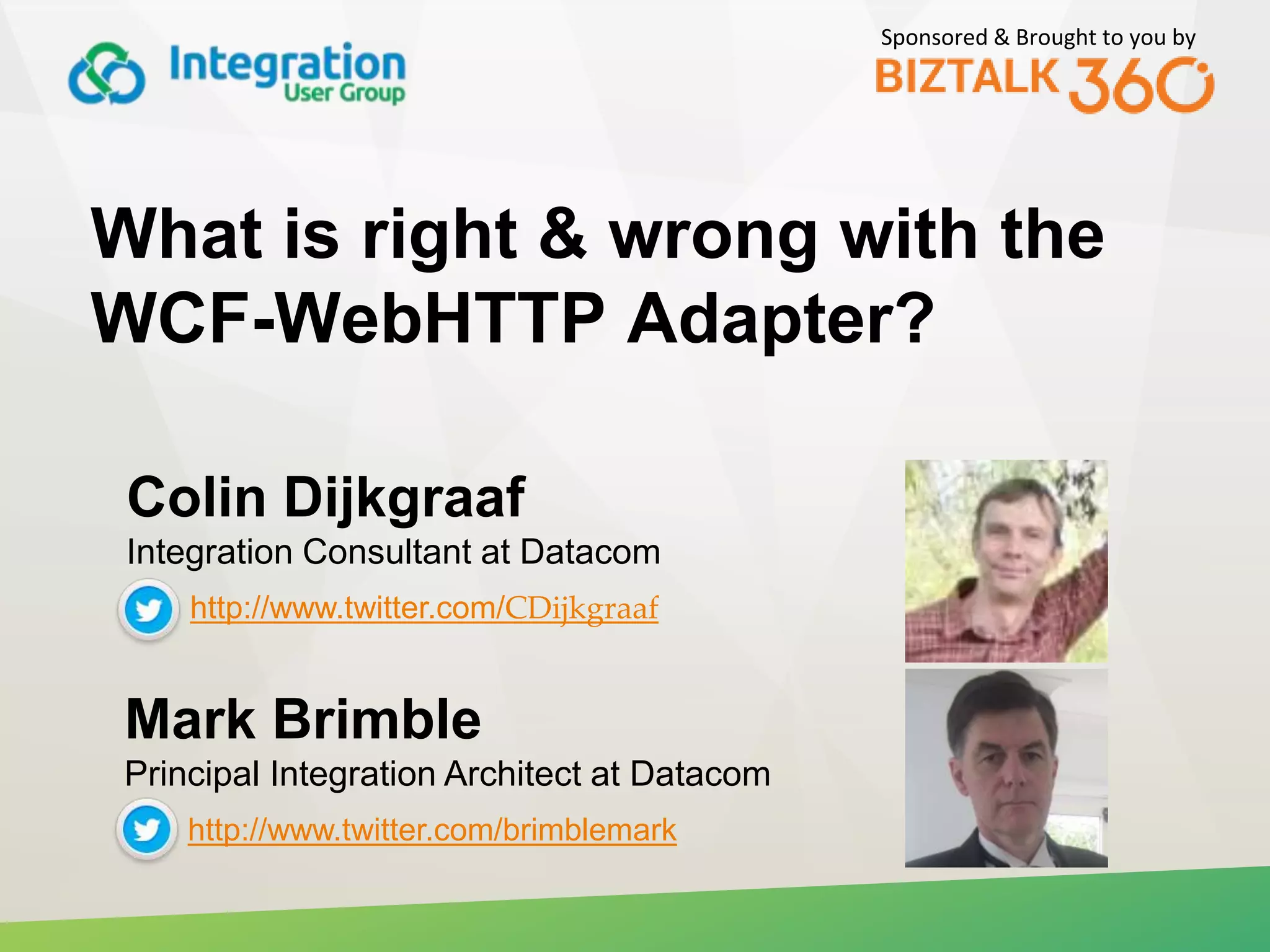 What’s right & wrong with WCF-WebHTTP Adapter? | PPTX