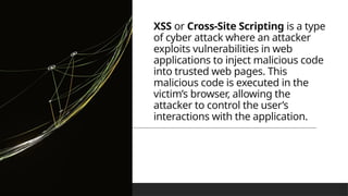 What is XSSWhat is XSSWhat is XSSWhat is XSS.pptx