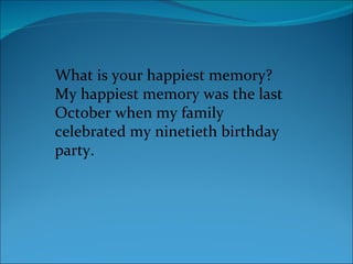 What is your earliest memory | PPT