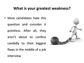 What is your greatest weakness - Interview Questions - Manu Melwin Joy ...
