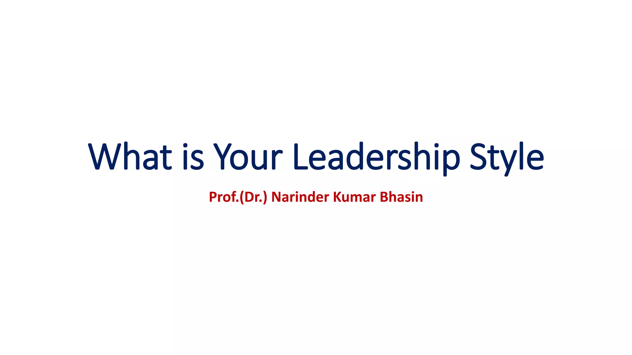 What is Your Leadership Style.pptx